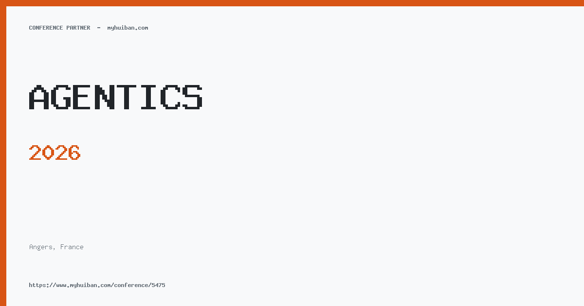 AGENTICS 2026: International Conference on Agentic and Ge ...